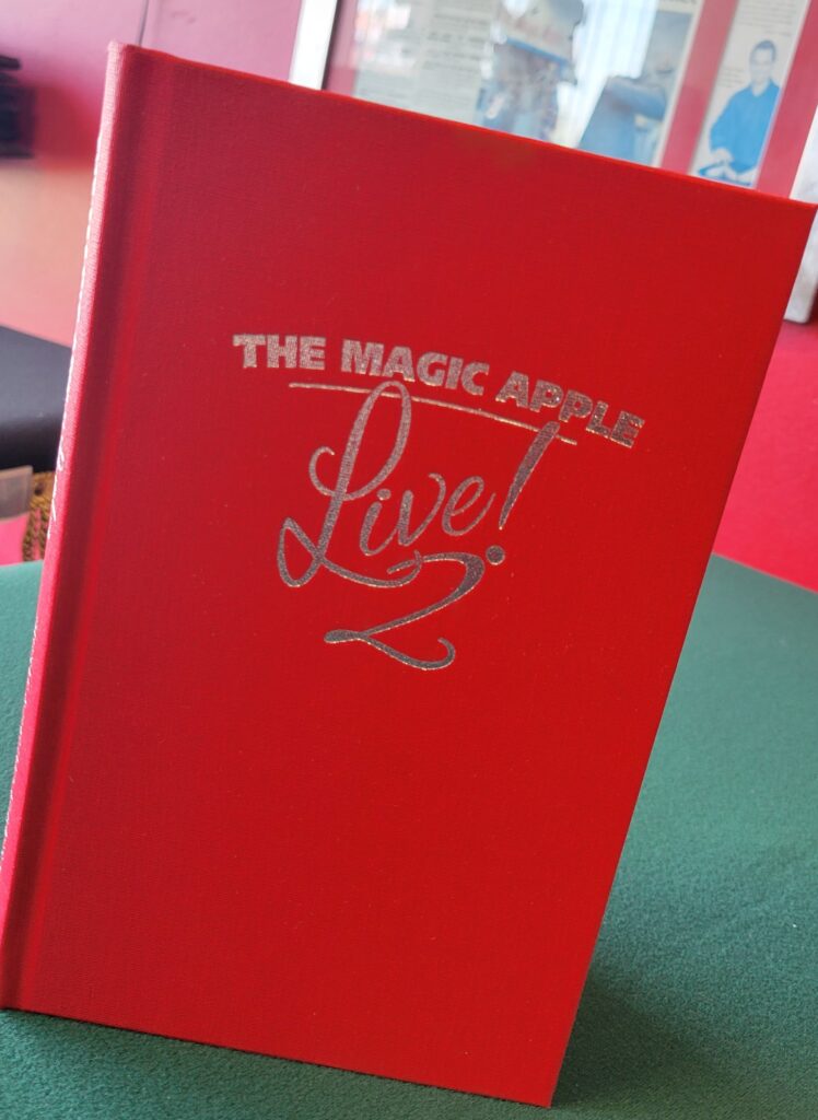The Magic Apple LIVE 2 by Brent Arthur James Geris - The Magic Apple